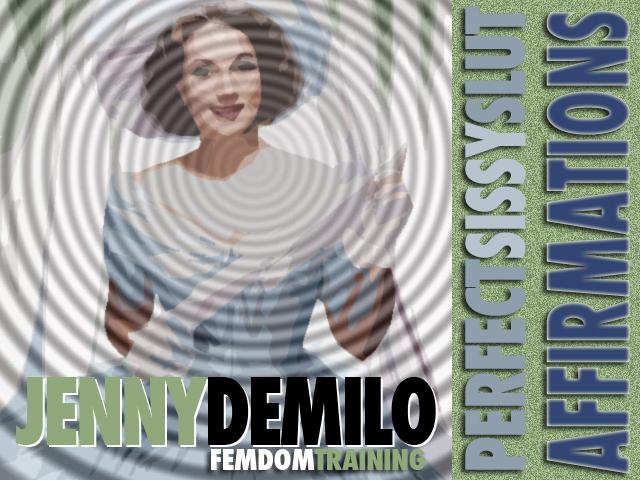 Perfect Sissy Slut Affirmations - Trance Mistress